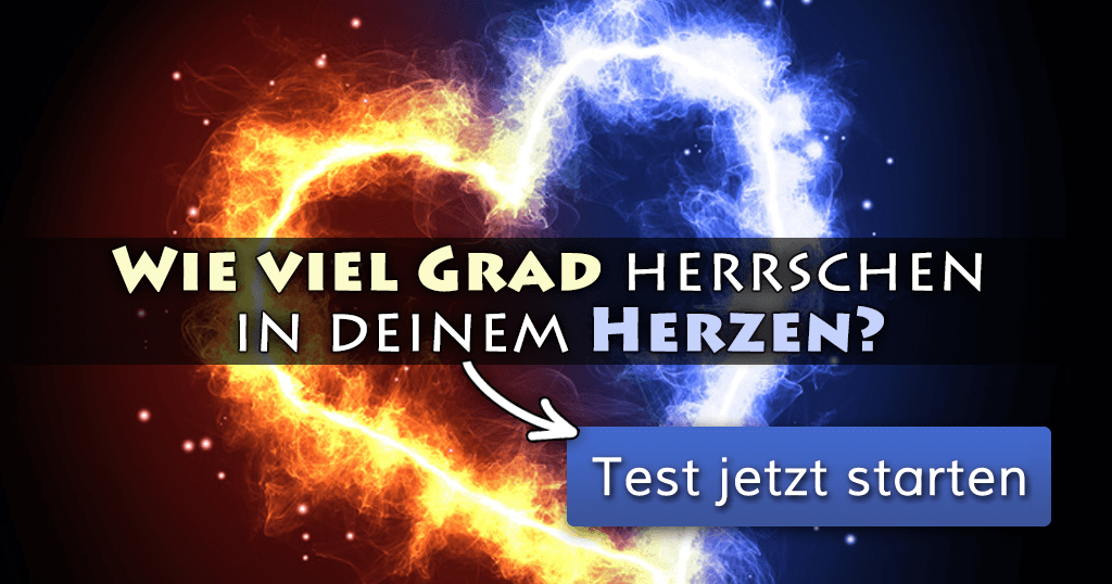 Wie viel Grad herrschen in deinem Herzen 